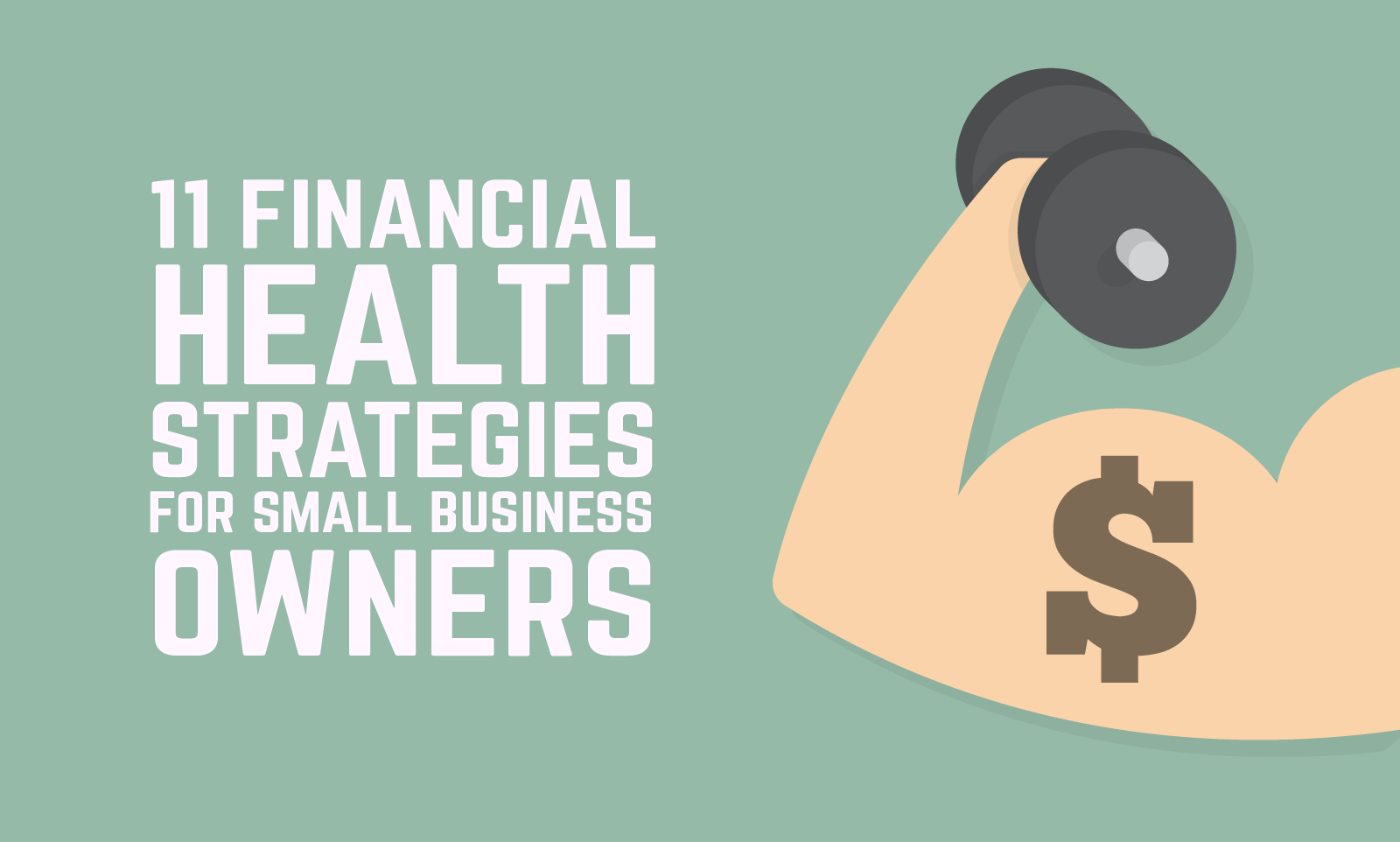 11 Financial Health Strategies for Business Owners | When I Work