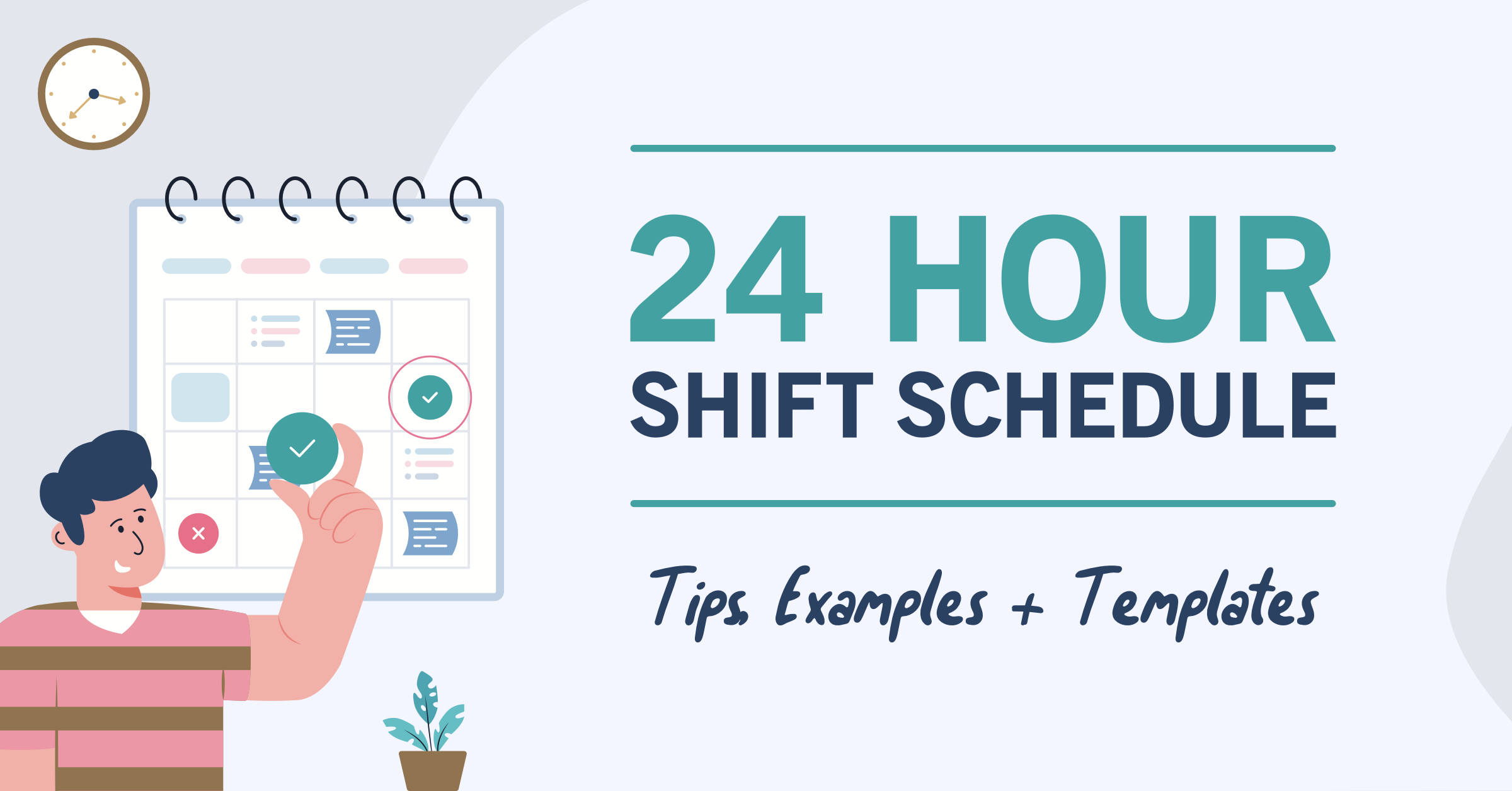 24 Hour Shift Schedule Tips Examples Templates When I Work