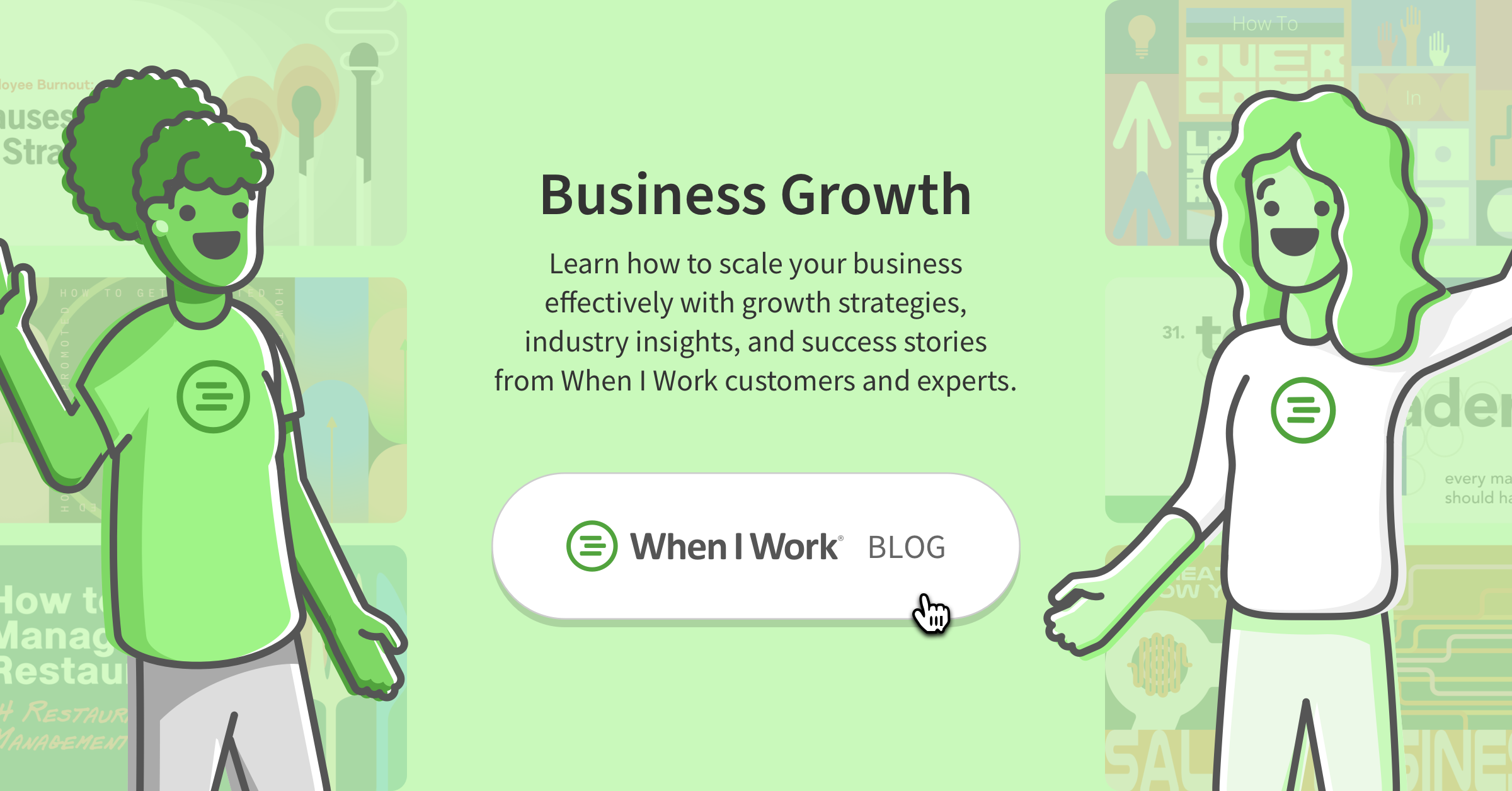 Fuel Your Business Growth with the guidance of When I Work