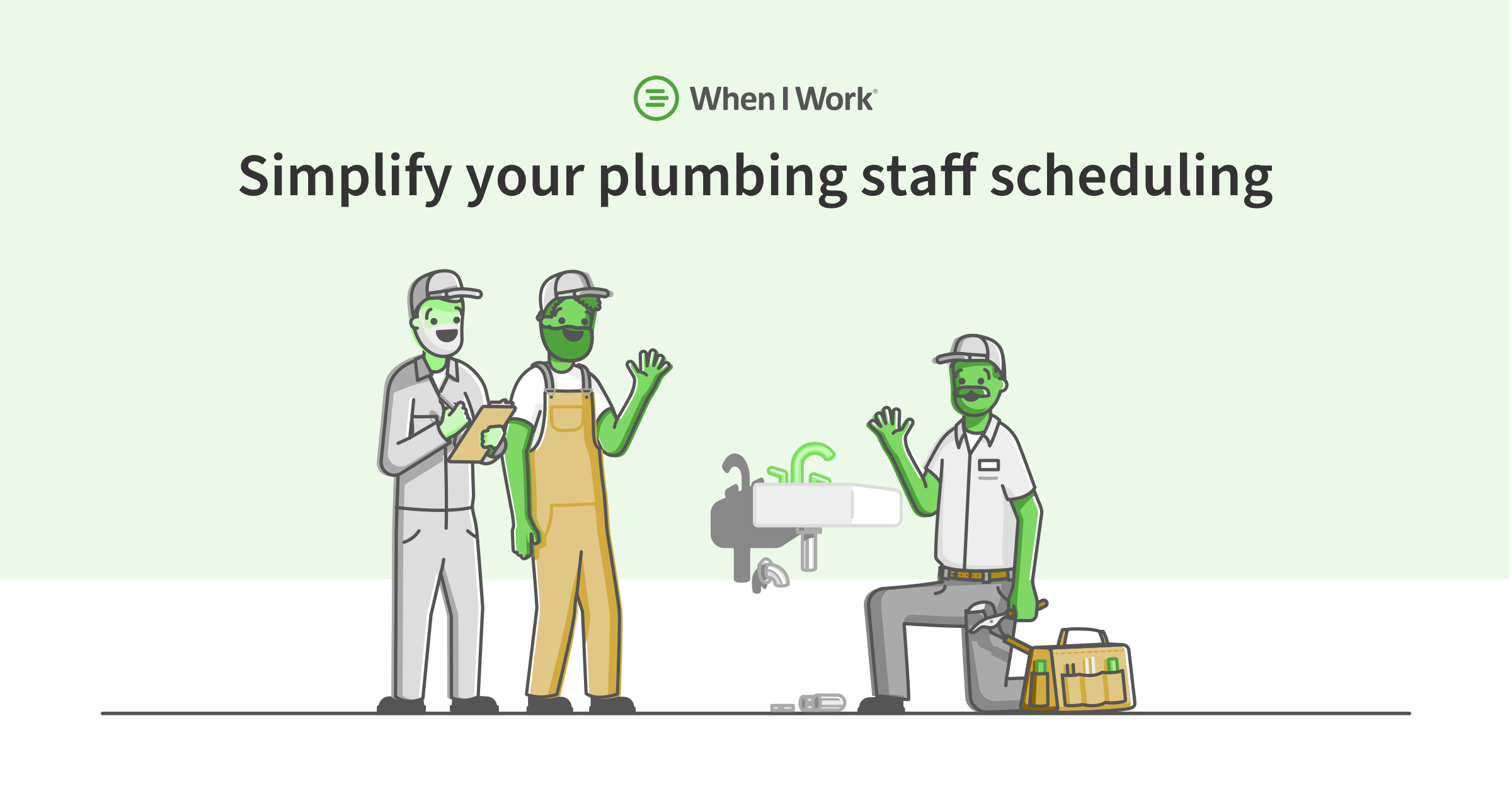 Scheduling Software for Plumbers - Try It 100% Free | When I Work
