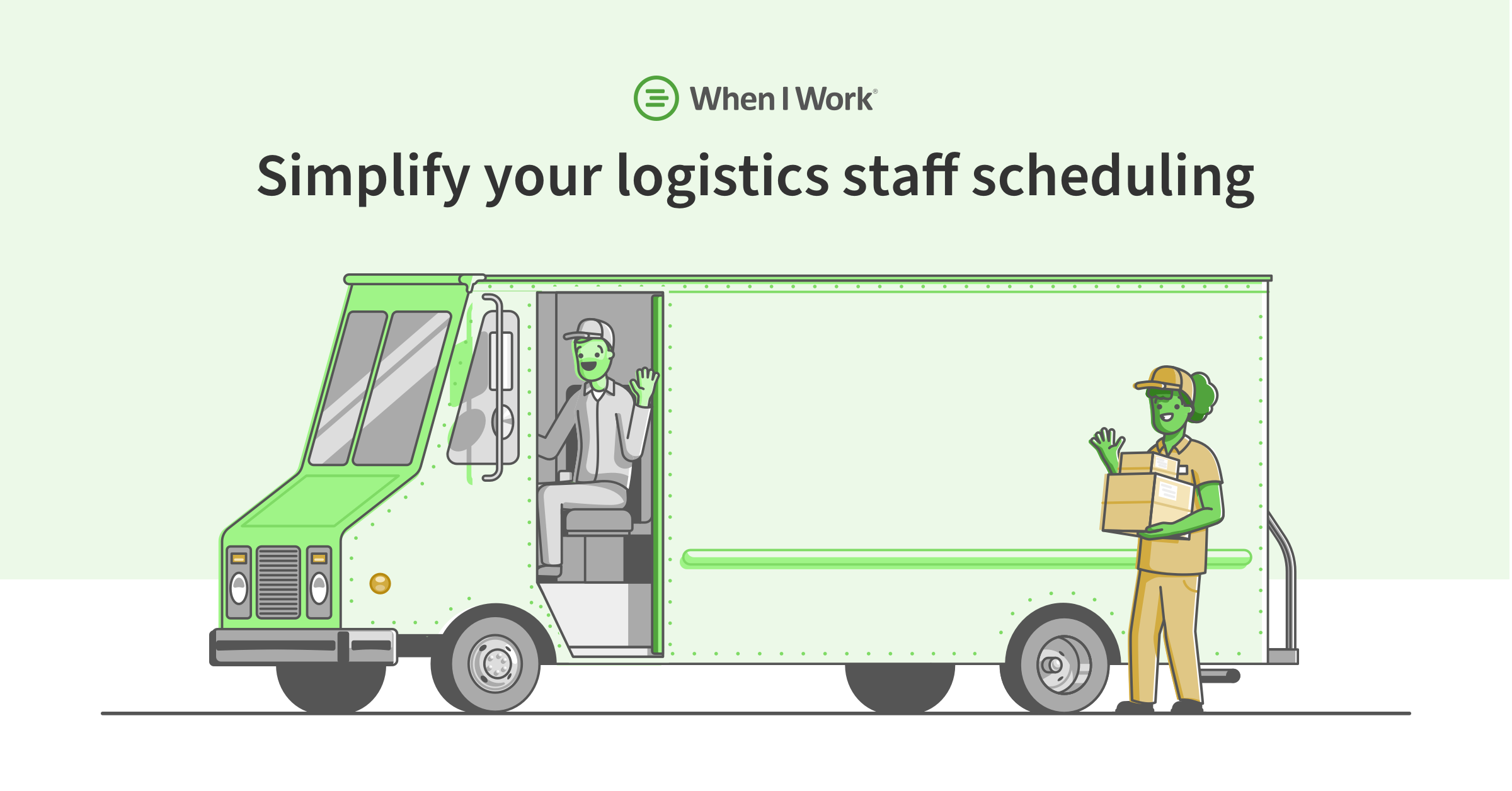 Logistics Scheduling Software - Try It 100% Free | When I Work